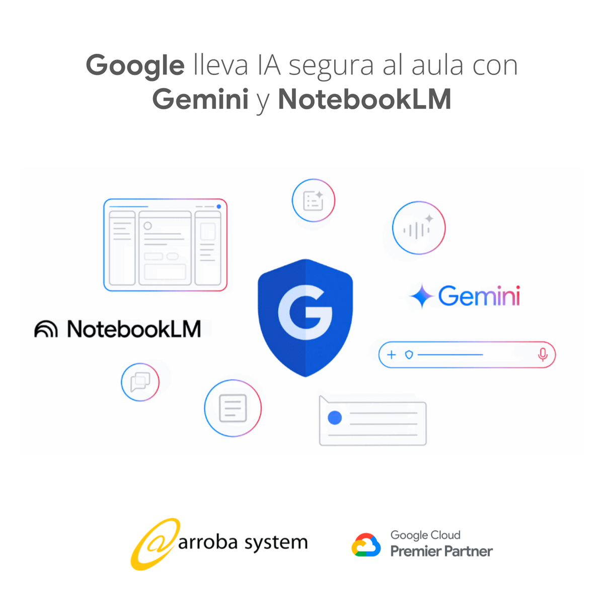Google lleva IA segura al aula con Gemini y NotebookLM | Arro...