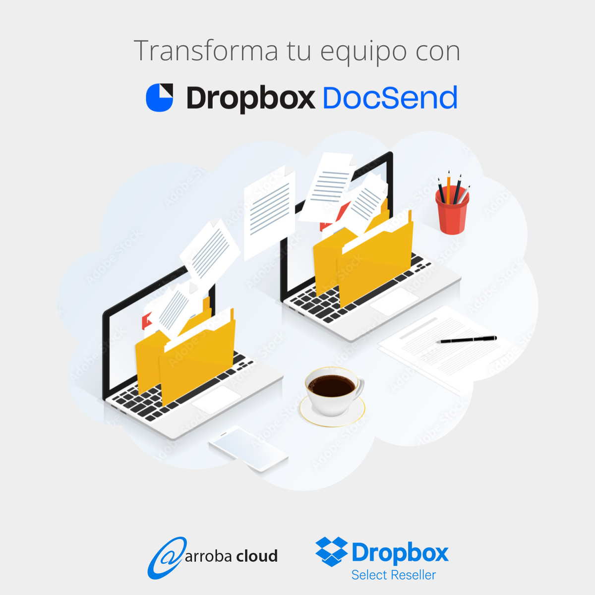 Transforma tu equipo con Dropbox DocSend | Arroba System